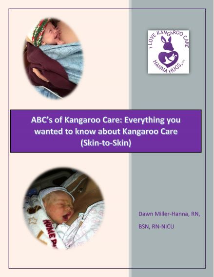 "ABC's of Kangaroo Care: Everything you wanted to know about Kangaroo ...